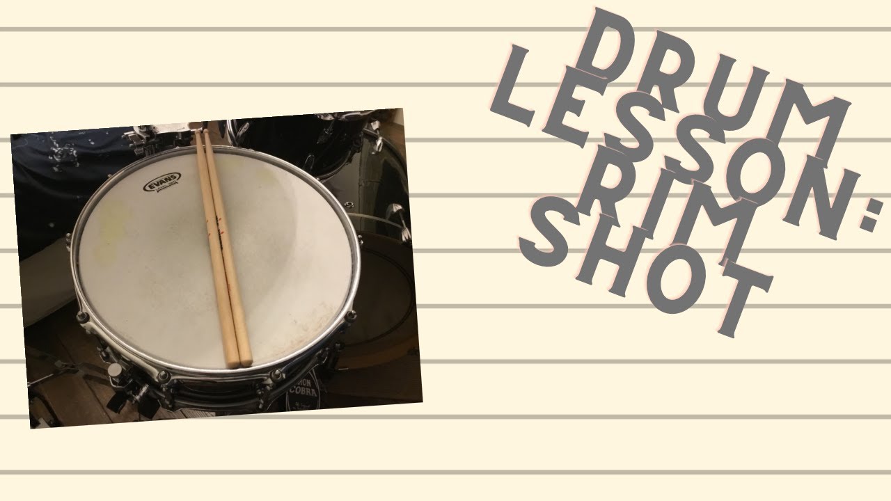 Drum Lesson - Rim Shot!! - YouTube
