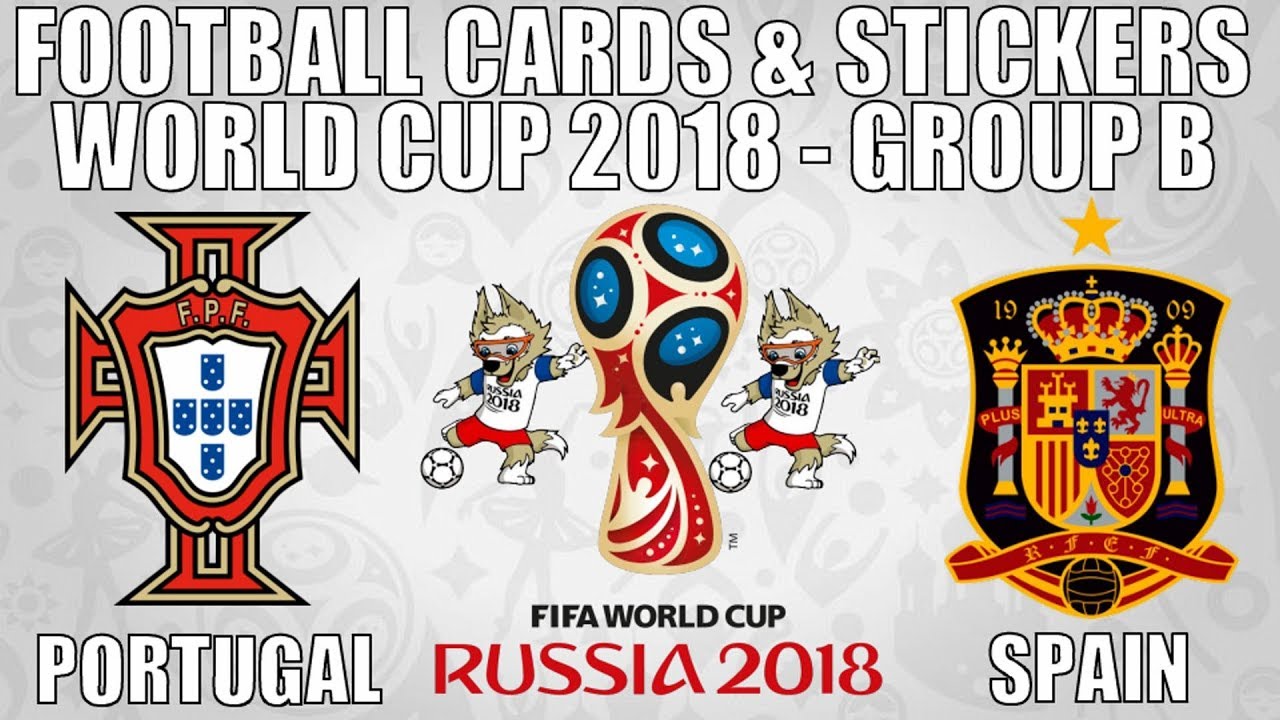 PORTUGAL v SPAIN ⚽ Group B ⚽ Football Cards & Stickers FIFA WORLD CUP ...