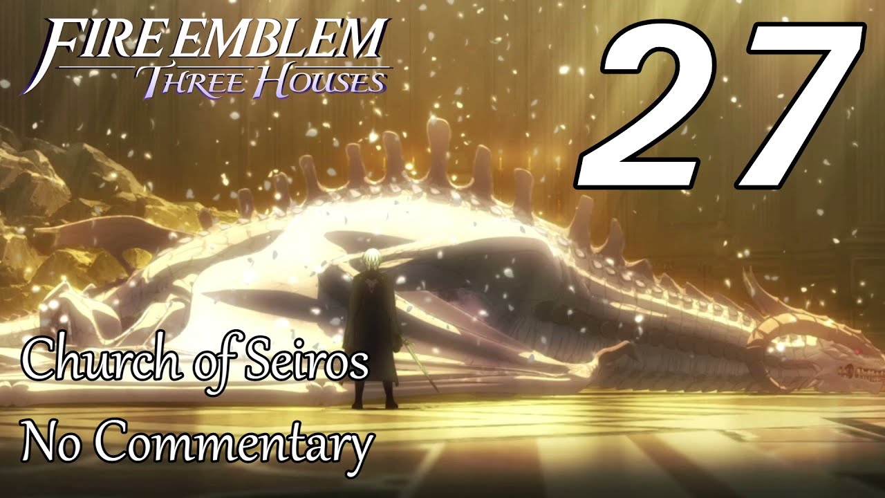 FE: Three Houses: Church of Seiros: Ep.27 - The Immaculate One, Rhea's ...