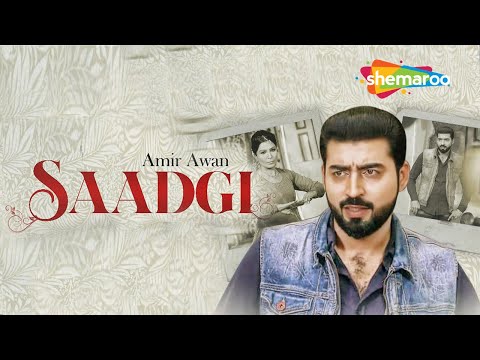 Saadgi Toh Hamari Zara  | Latest Hindi Songs | Amir Awan | Romantic Sad | 2021 New Songs | NFAK