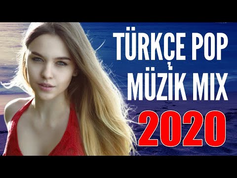 2020'nin En İyi Türk Pop Şarkısı | TÜRKÇE POP REMİX ŞARKILAR 2020