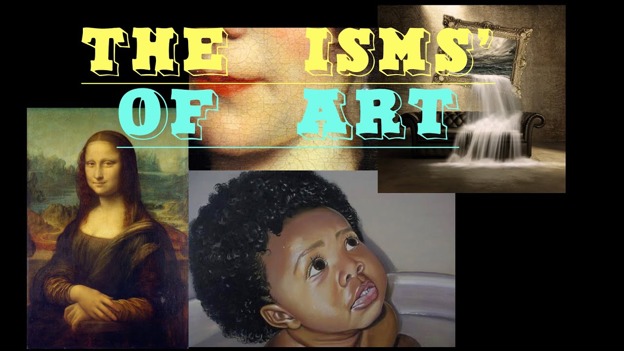 10 Isms in art - YouTube