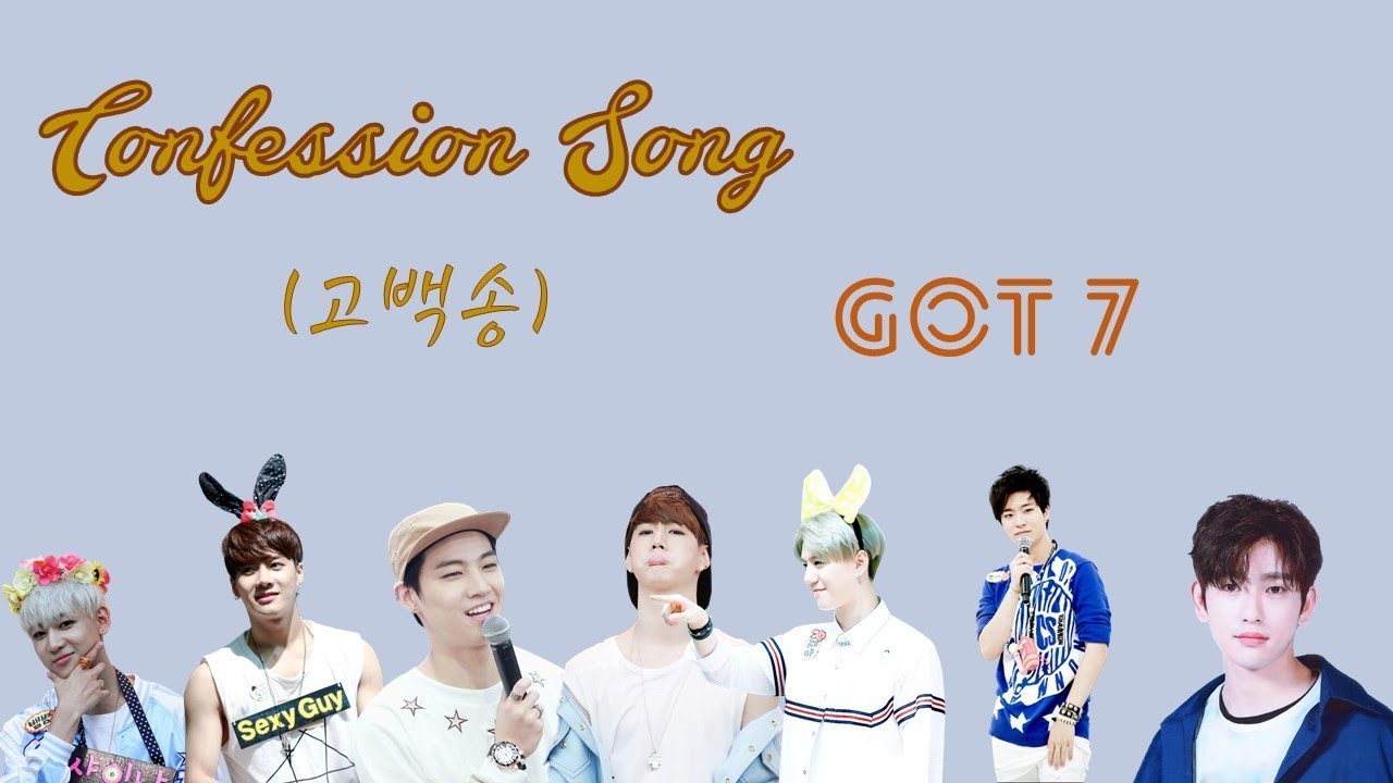 GOT7 - 고백송 (Confession Song) [GEO SUBS] #7 - YouTube
