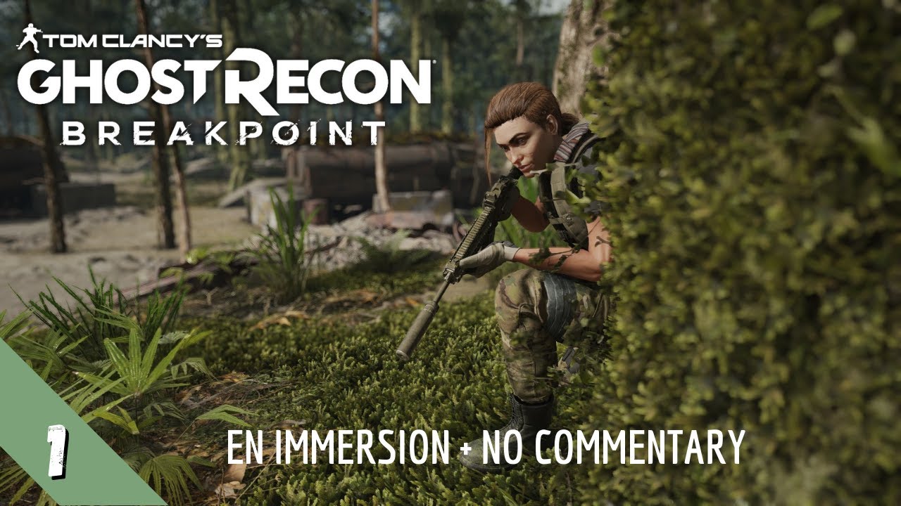 GHOST RECON BREAKPOINT [Mode Immersif] | Épisode 1 | En Immersion + No ...