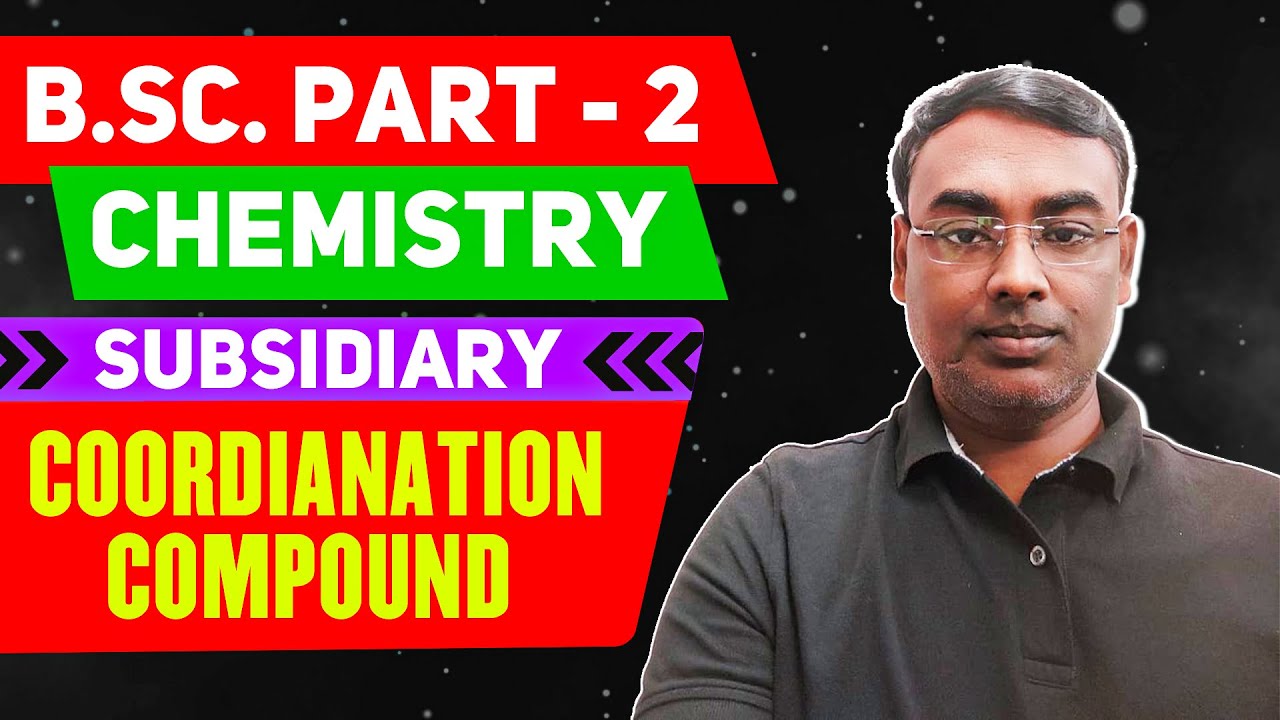 Coordianation Compound Subsidiary - Bsc Part 2 | Bsc Part 2 Chemistry ...