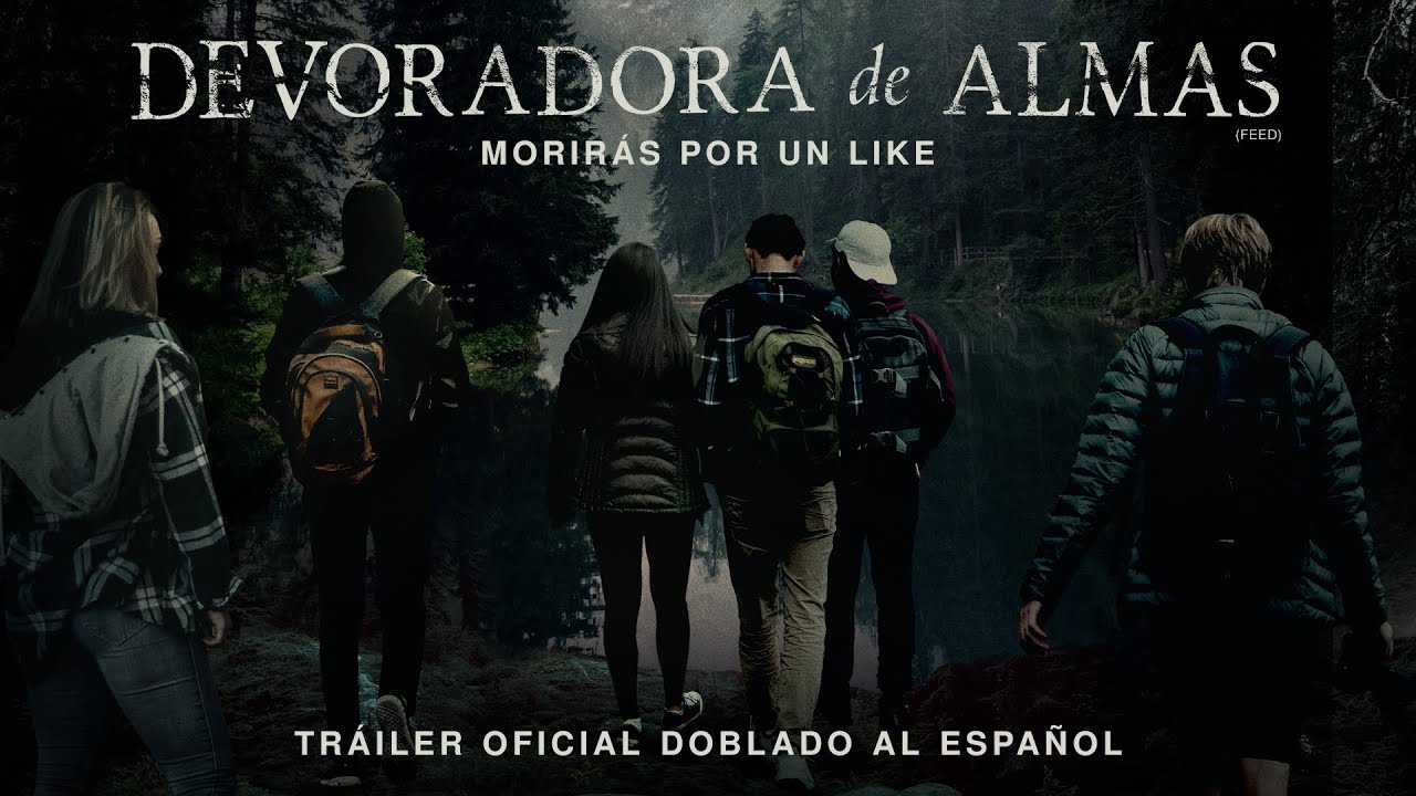 DEVORADORA DE ALMAS - Tráiler Oficial (Doblado al Español) - YouTube
