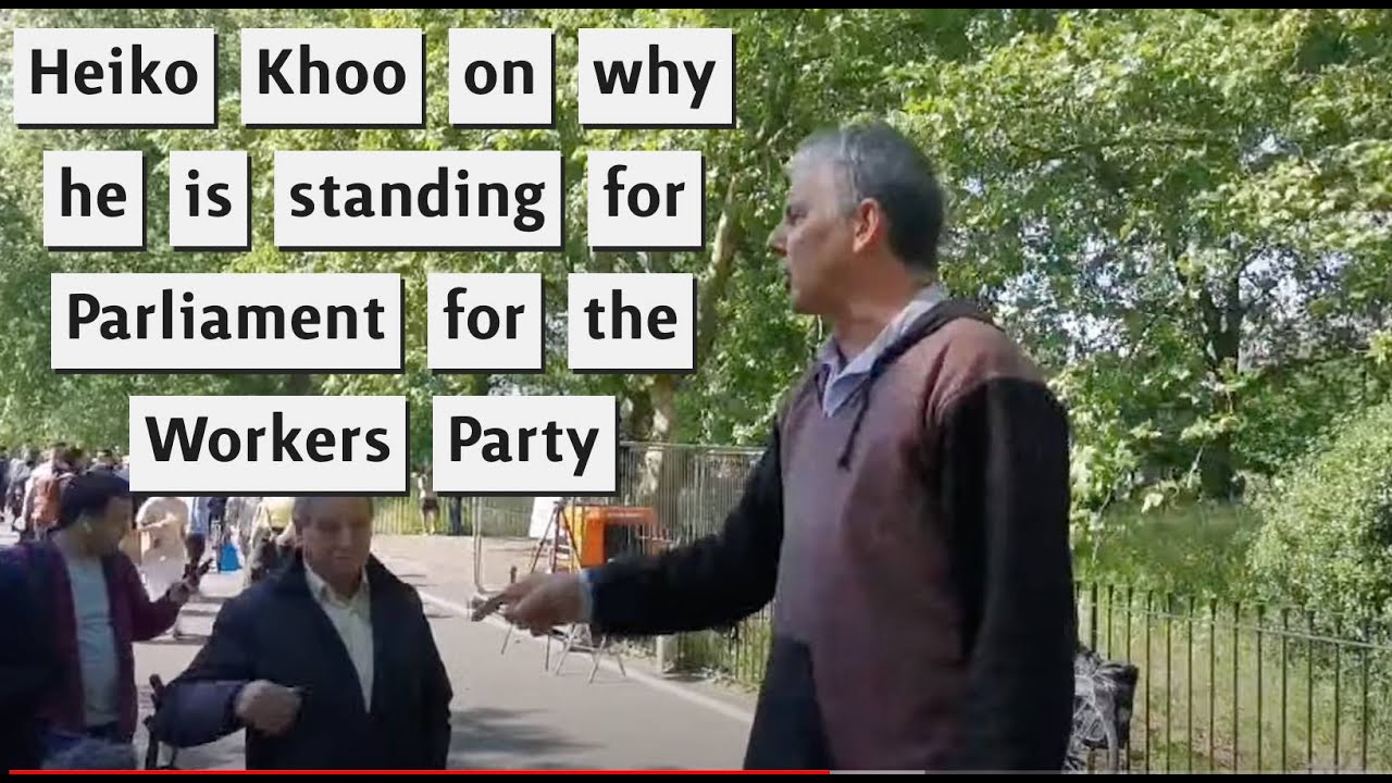 Heiko Khoo on why he is standing in the election for the Workers Party ...