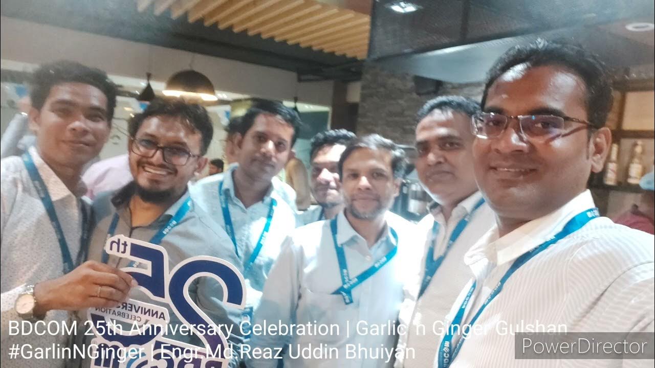 BDCOM 25th Anniversary Celebration | Garlic 'n Ginger Gulshan | Engr.Md.Reaz Uddin Bhuiyan ...