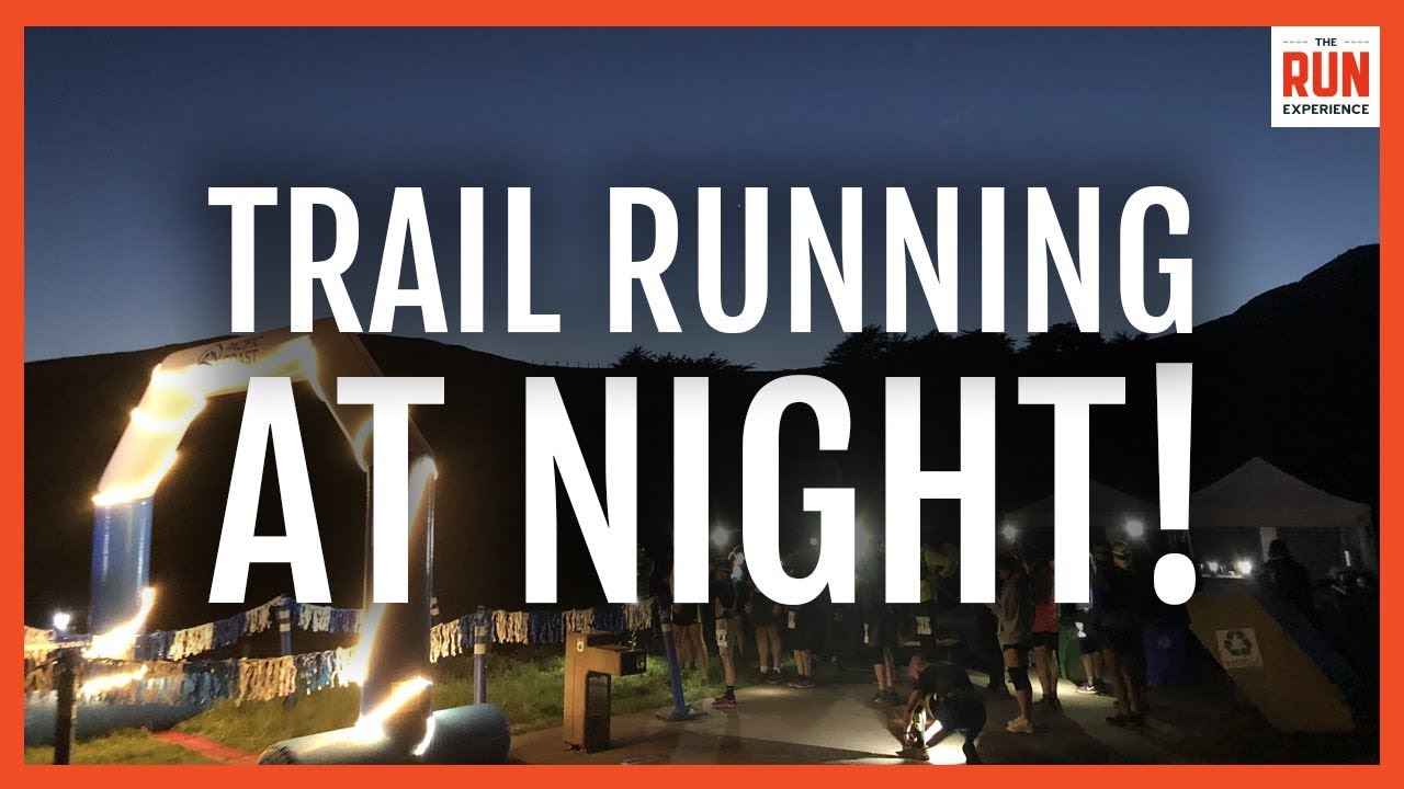Trail Running At Night | Stories From The Headlands - YouTube