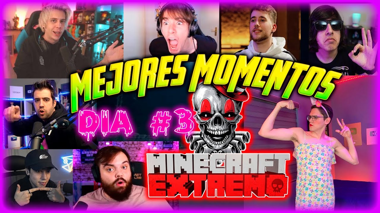 Mejores Momentos de Minecraft Extremo Dia #3 - El Regreso del mas ...