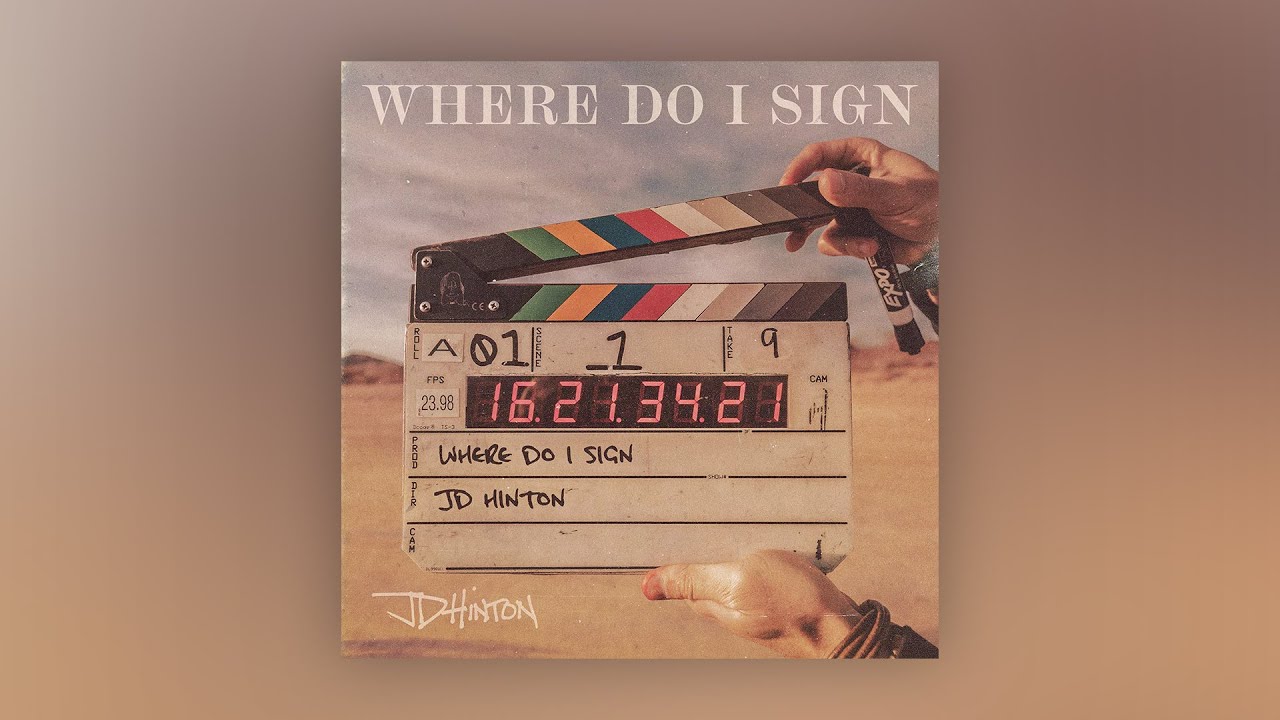 JD Hinton - Where Do I Sign [Official Audio] - YouTube