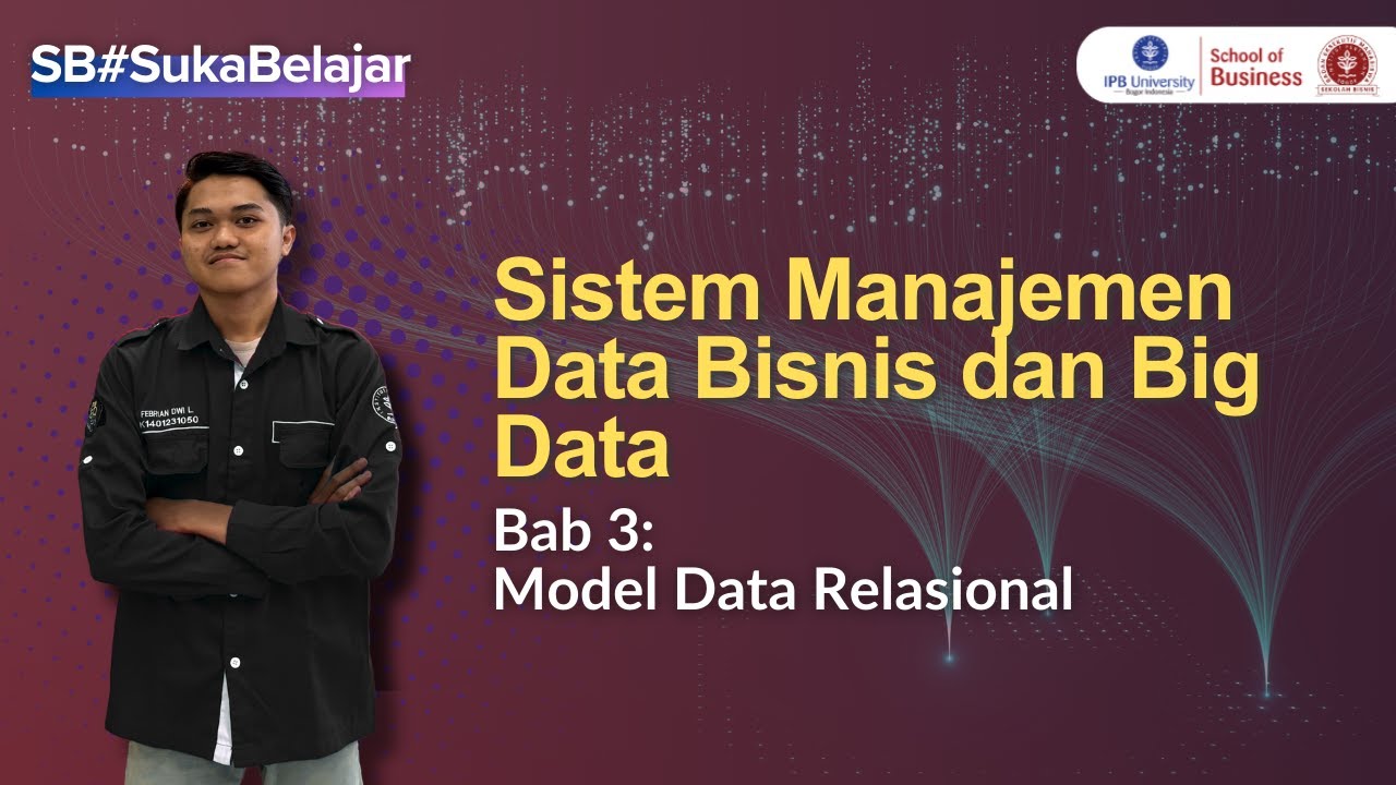 SMDB | Bab 3:Model Data Relasional | SB#SukaBelajar - YouTube