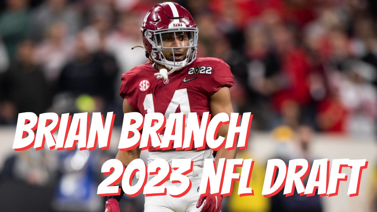 Brian Branch S (Alabama) 2023 NFL Draft Film Study| Real Bucs Talk ...