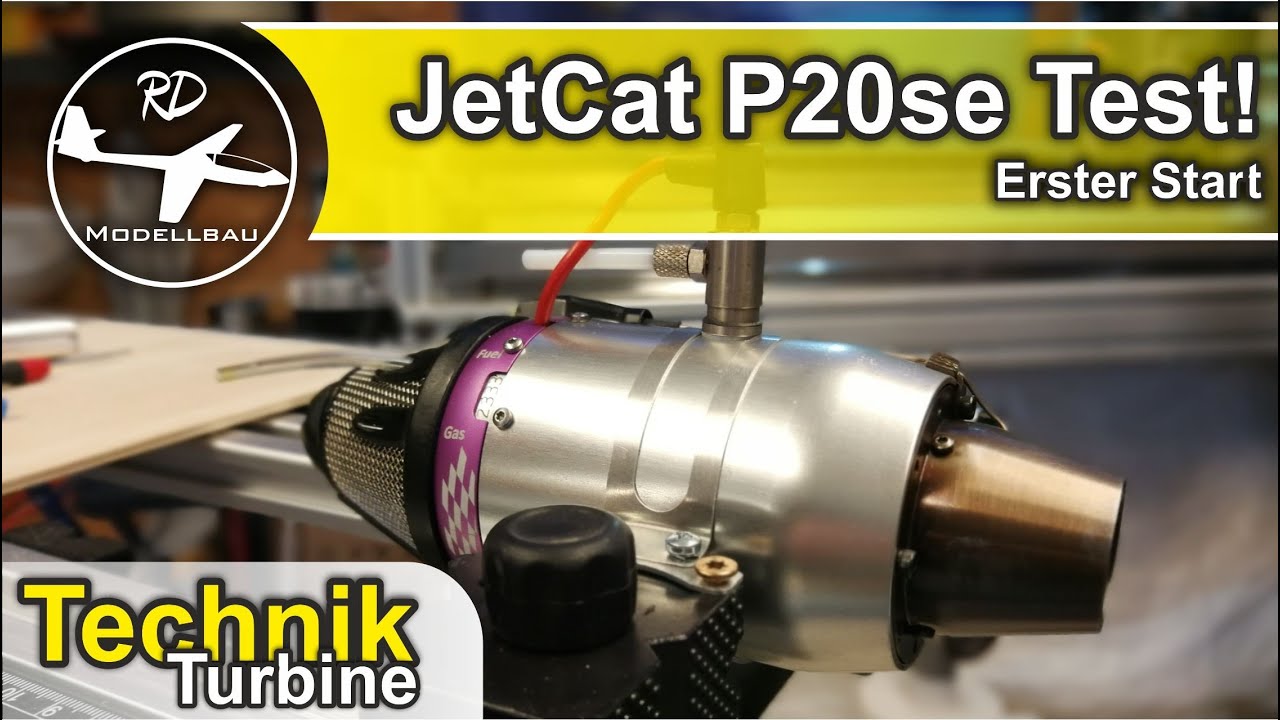 JetCat P20se Turbine Testlauf | Erster Start Test | RC Modellbau ...