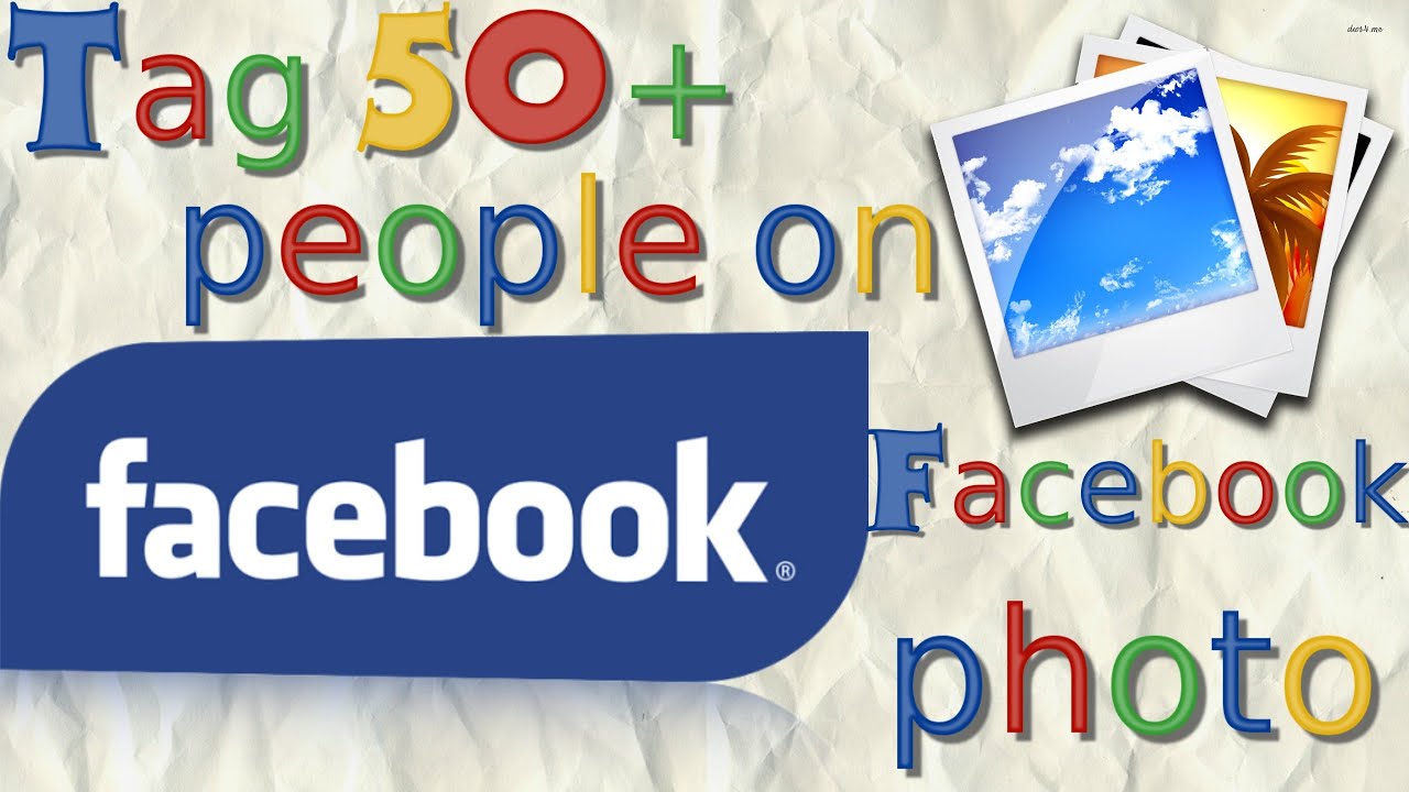 How to tag more than 50 peoples in a facebook photo - YouTube