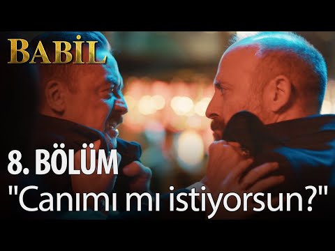 Babil - 8. Bölüm - \