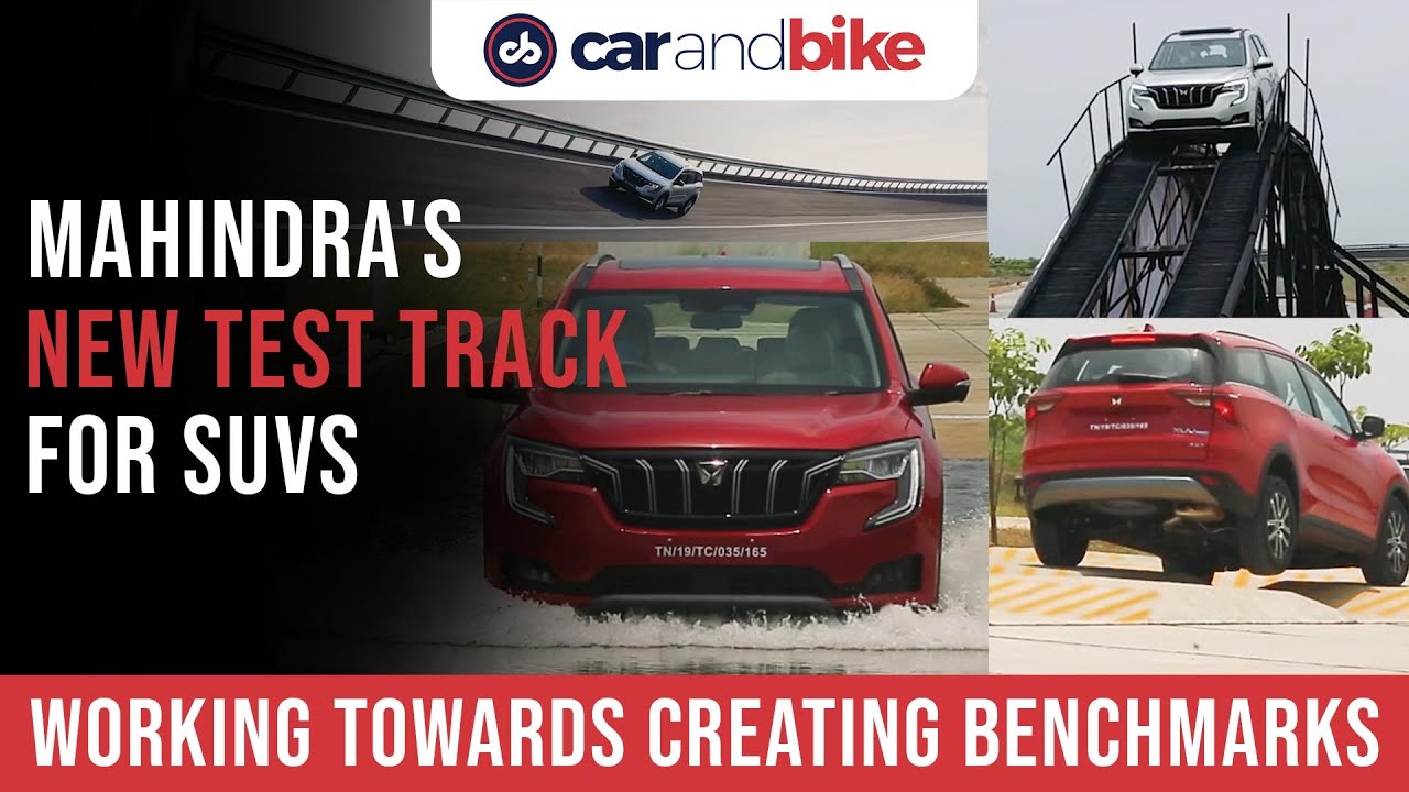 The Mahindra SUV Proving Track | What Goes Behind Making A Benchmark ...