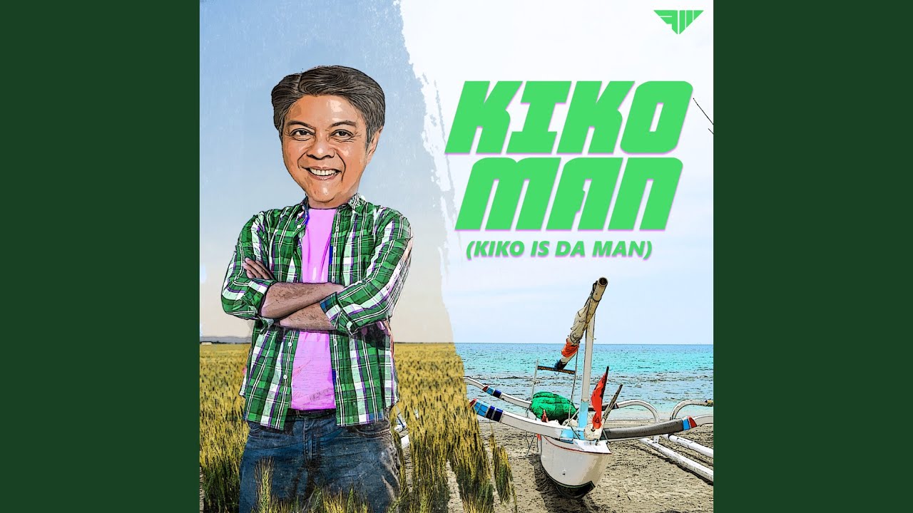 KIKO MAN (Kiko IS DA Man) - YouTube