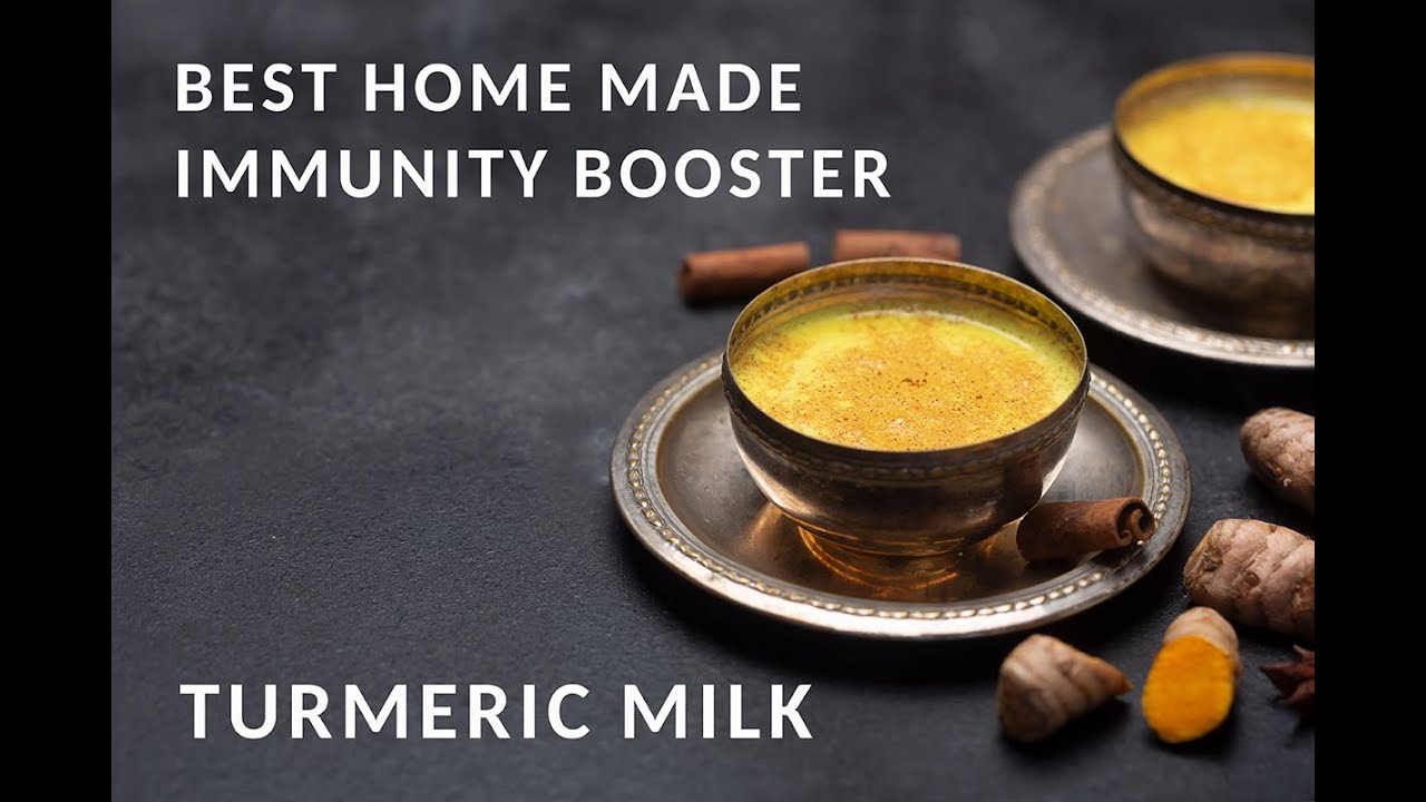 Turmeric Milk - The best Immunity Booster - YouTube