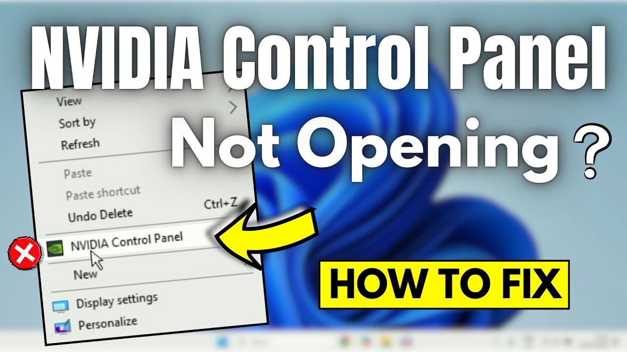 How to Fix NVIDIA Control Panel Not Opening in Windows 10/11 – 4 Easy ...