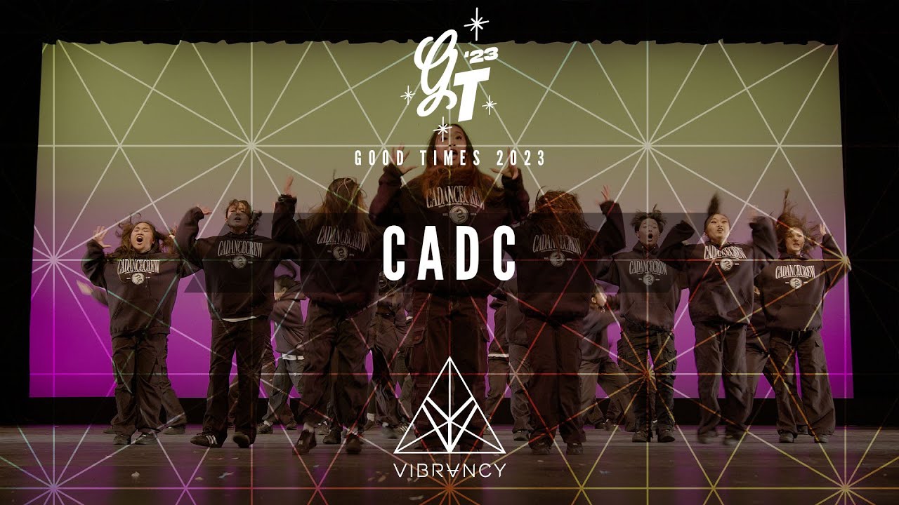 CADC | Good Times 2023 [@VIBRVNCY Front Row 4K] - YouTube