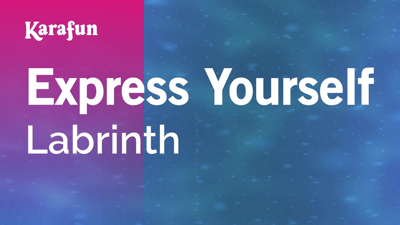 Express Yourself - Labrinth | Karaoke Version | KaraFun - YouTube