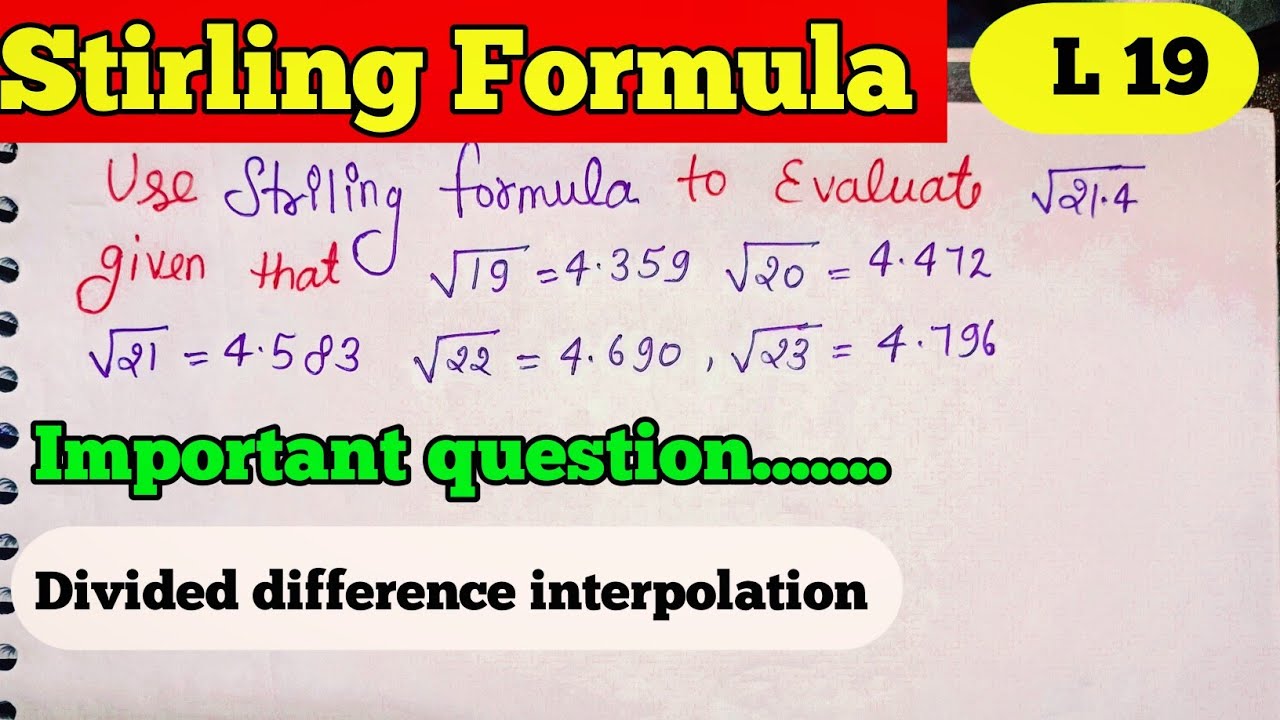Stirling Formula interpolation Divided difference| lec 19 Stirling ...