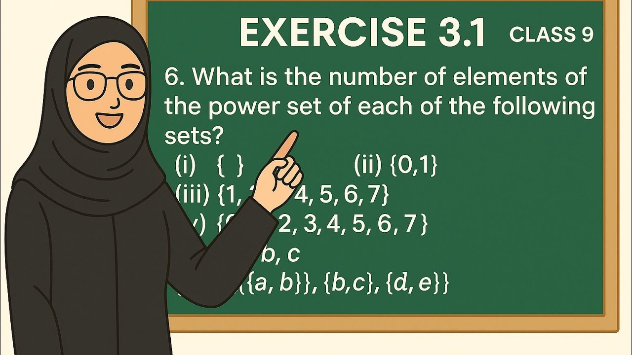 Class 9 Math Exercise 3.1 Q6 | Number of Elements in Power Set | Sets ...
