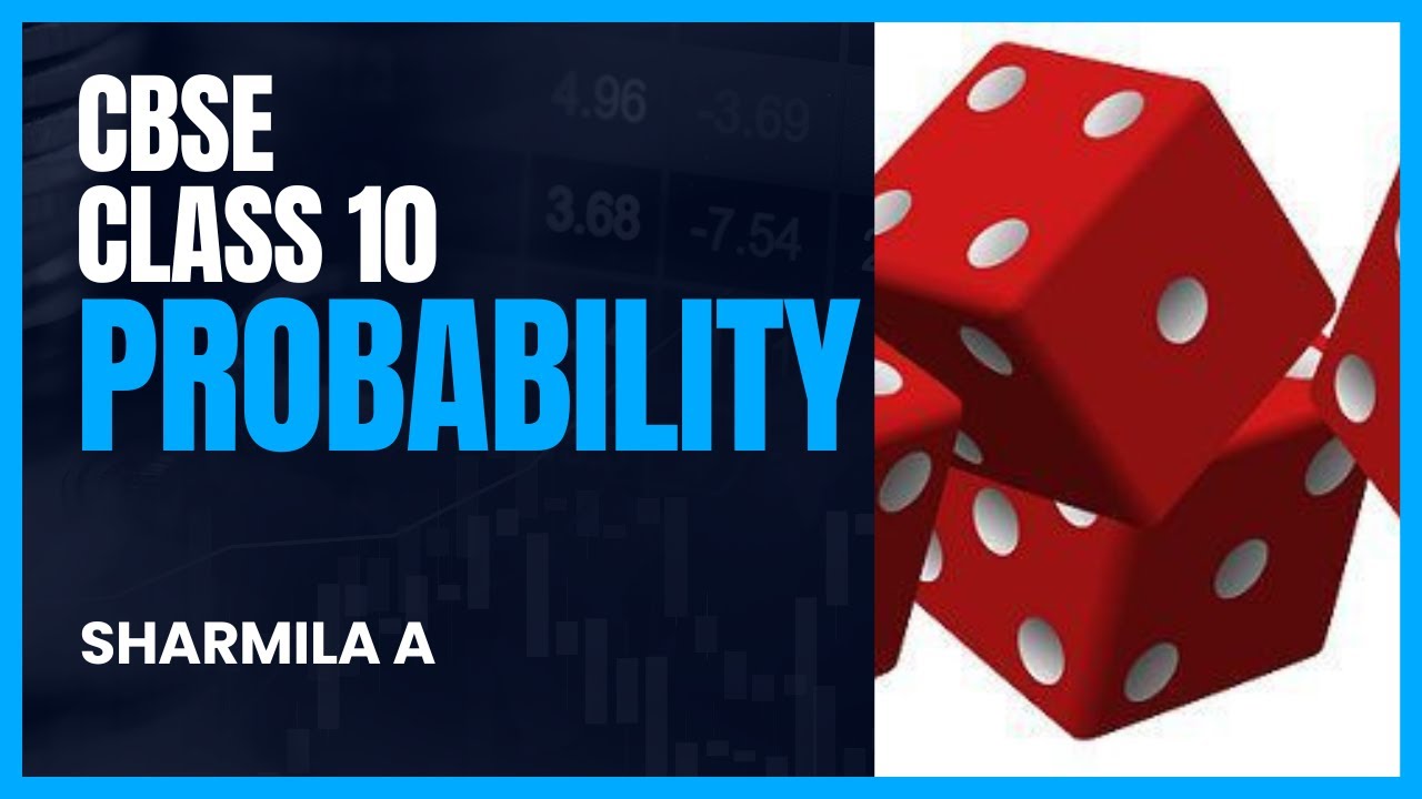 Probability In One Shot | Class 10 | CBSE Maths Chapter 15 | CBSE Board ...