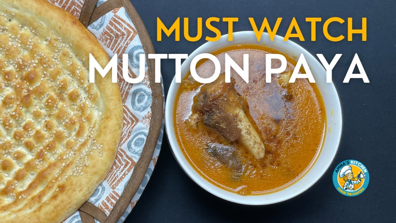 Mutton Paya Recipe || How to make Goat Trotters || by Amna's Kitchen ...