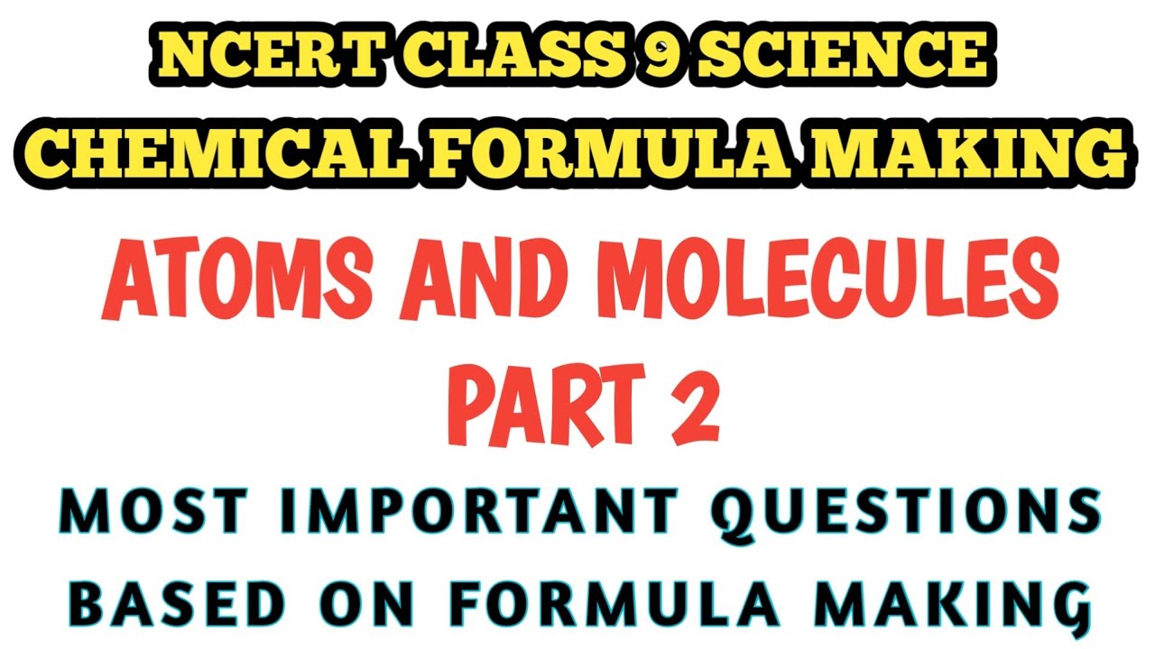 Class 9 Atoms And Molecules Revision // Formula making revision / Class ...