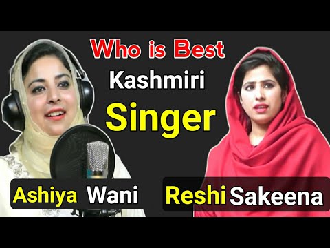 Reshi Sakeena and Ashiya Wani auto tune singer | Kashmiri kalkharab ...