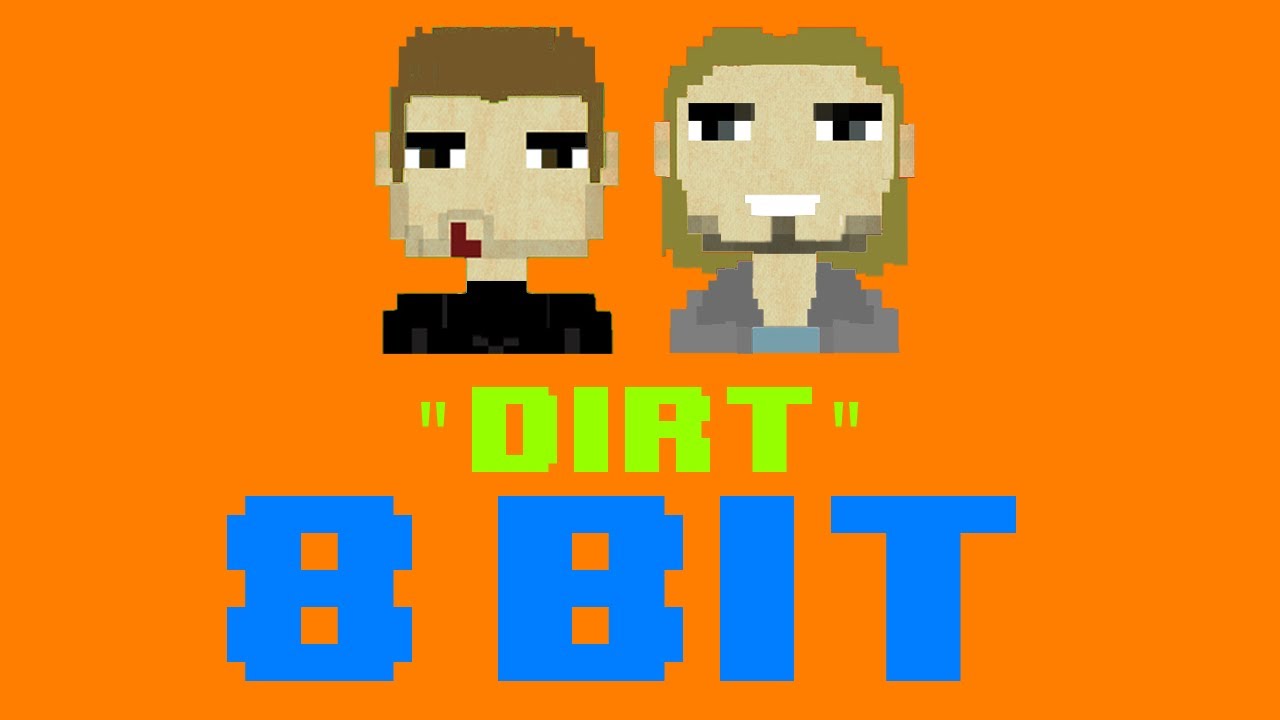 Dirt (8 Bit Remix Cover Version) [Tribute to Florida Georgia Line] - 8 ...