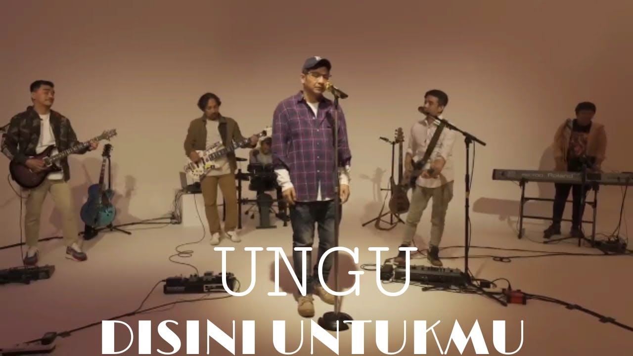 Disini Untukmu | UNGU Studio Session (Video Lyrics ) - YouTube