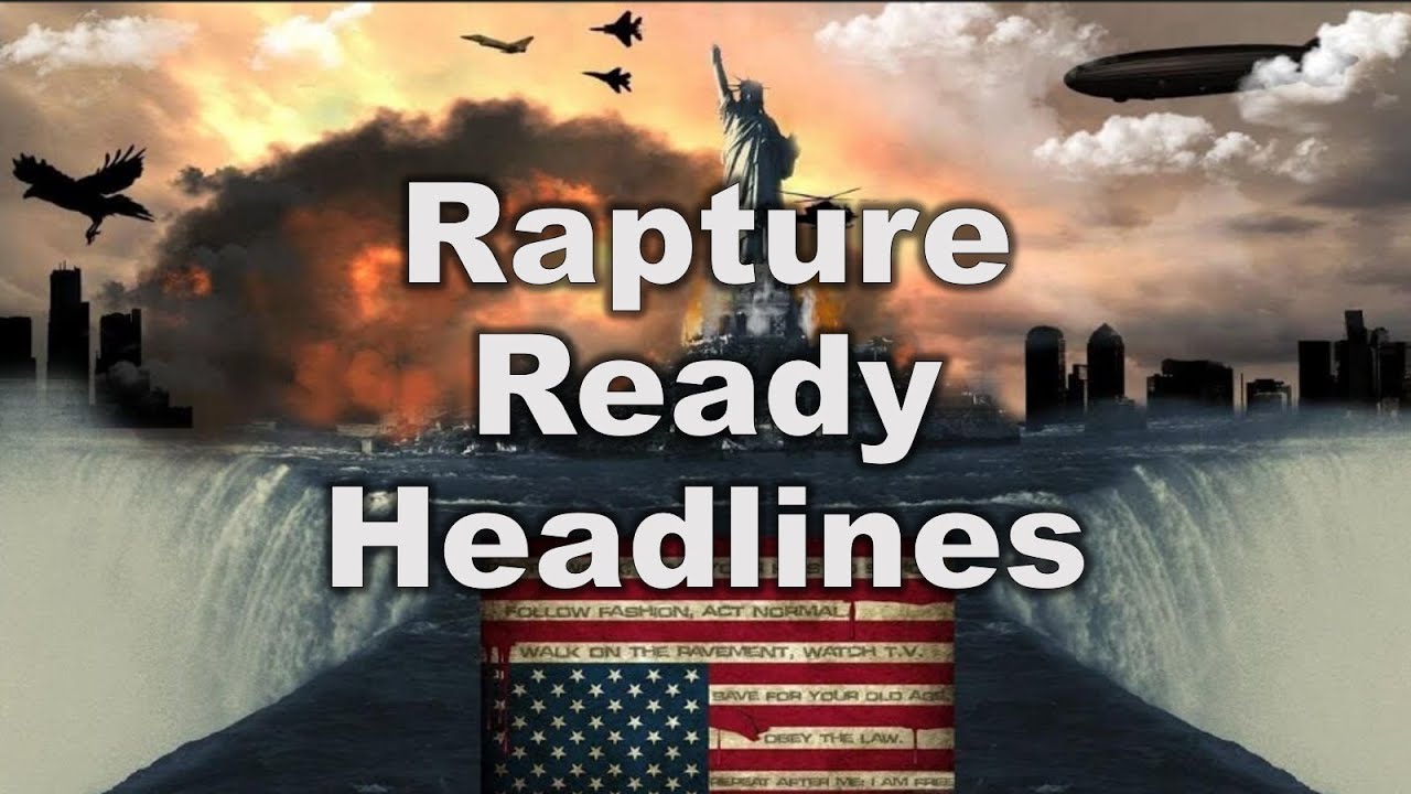 RAPTURE READY HEADLINES JUNE 11 2022 - YouTube