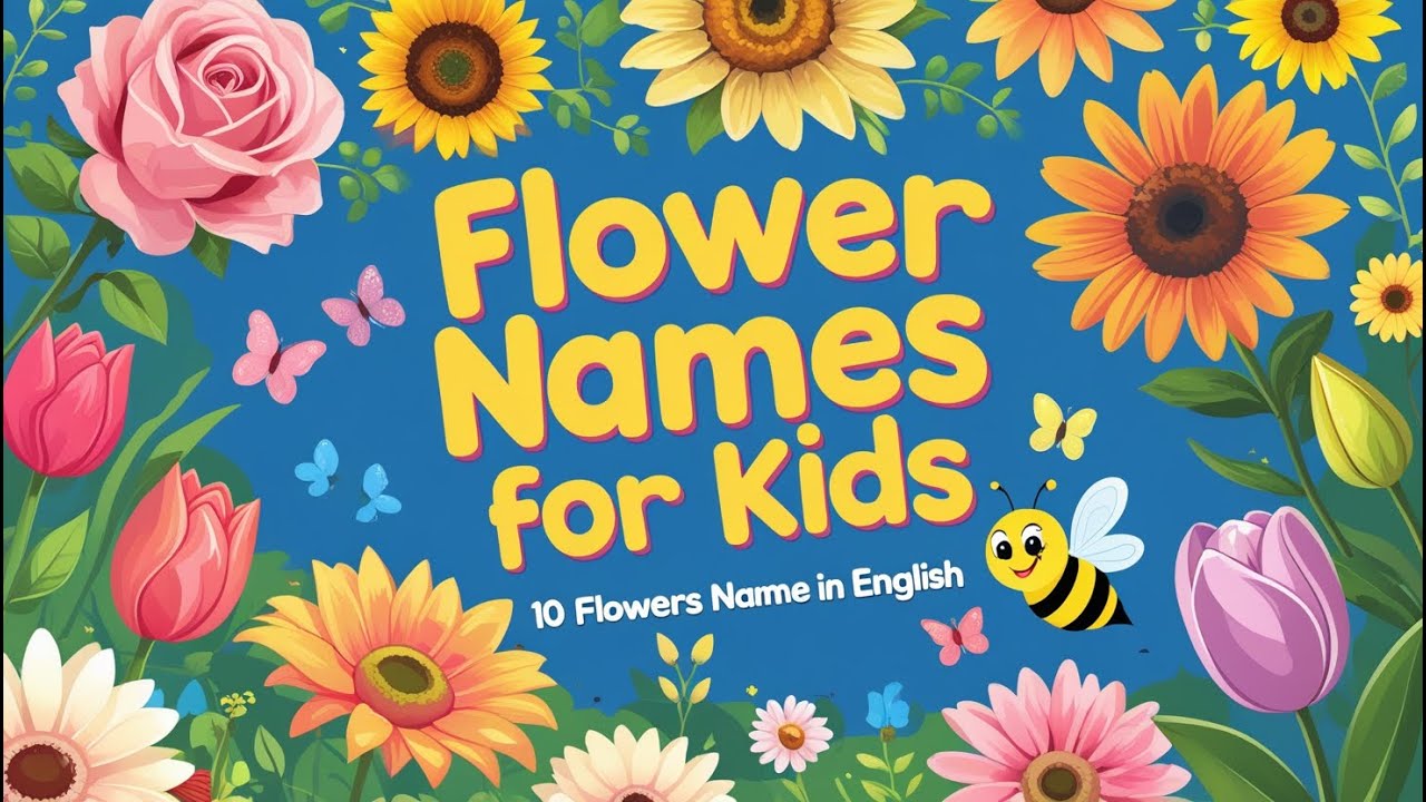 🌸Flower Names for Kids | 10 Flowers Name in English For Kids🌼 - YouTube