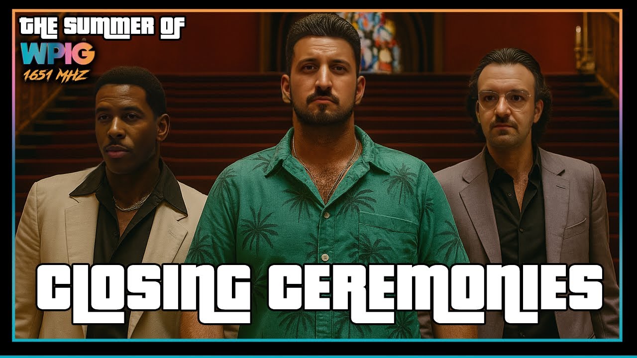 The Summer of WPIG1651 - Closing Ceremonies - Preestream - Vice City ...