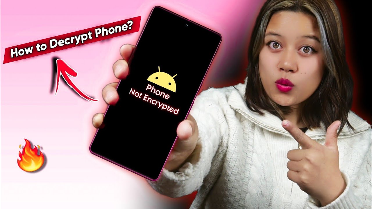 How To Decrypt Android Phones In 2024 Phone Not Encrypted 🔥🔥 Youtube