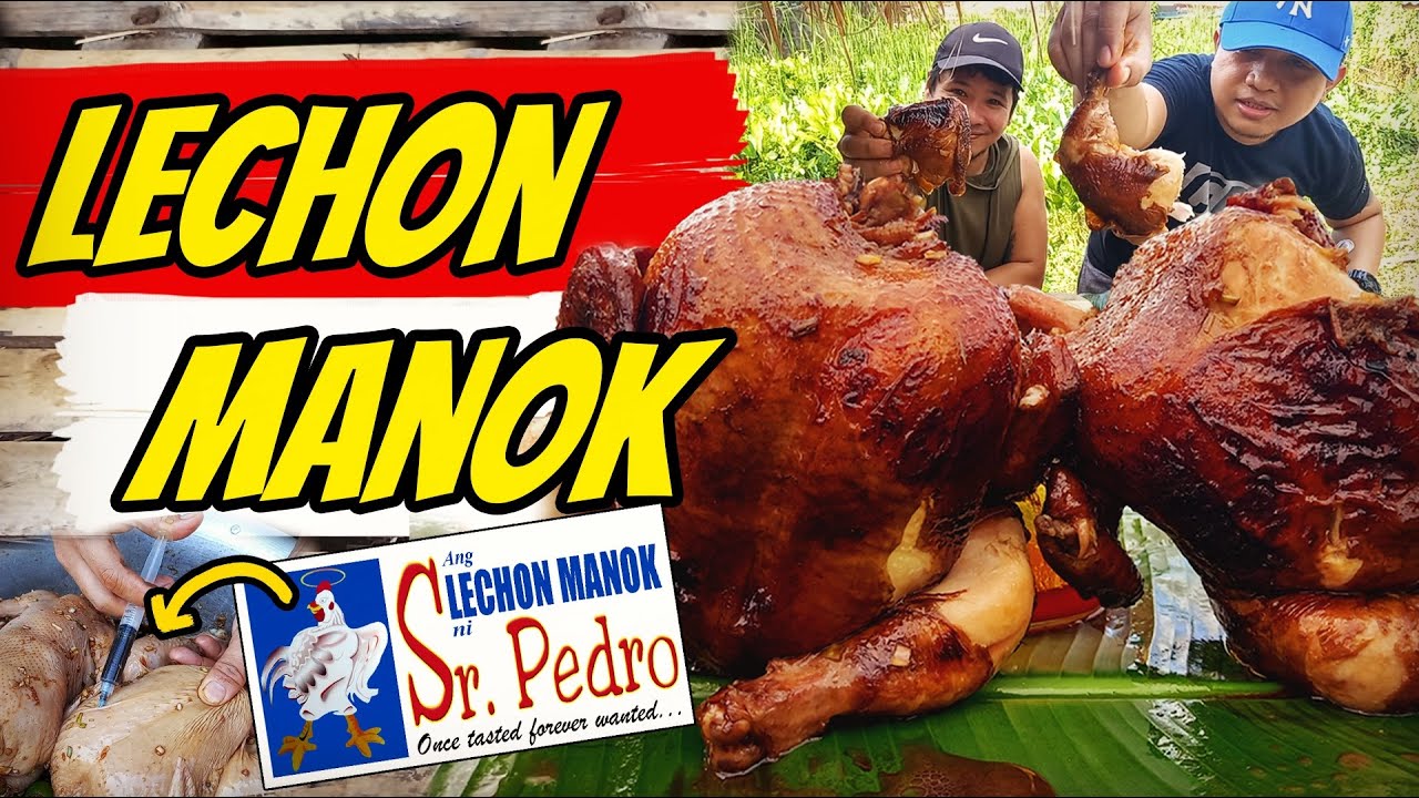 Sikreto ng No.1 sa Visayas na Lechon Manok: Sr.Pedro style | Panlasang ...