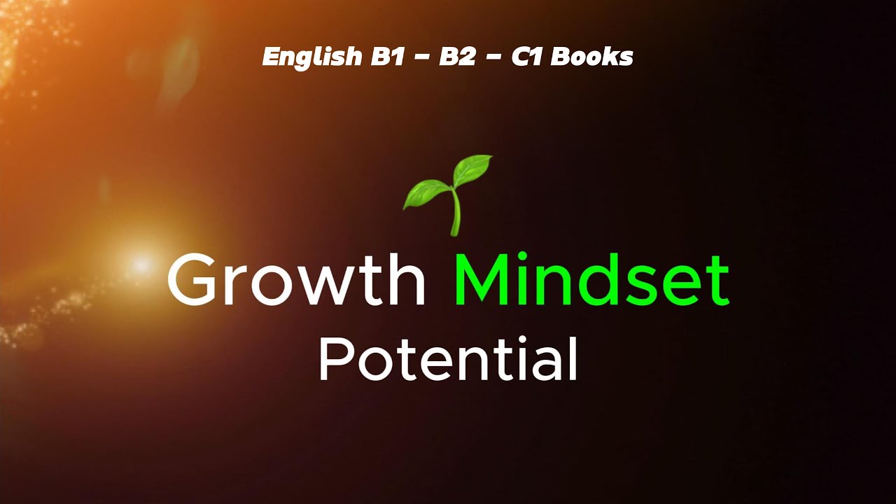 Master Business English: Growth Mindset Success Strategies | B1, B2, C1 ...