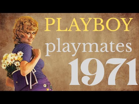 The Playboy Playmates of 1971