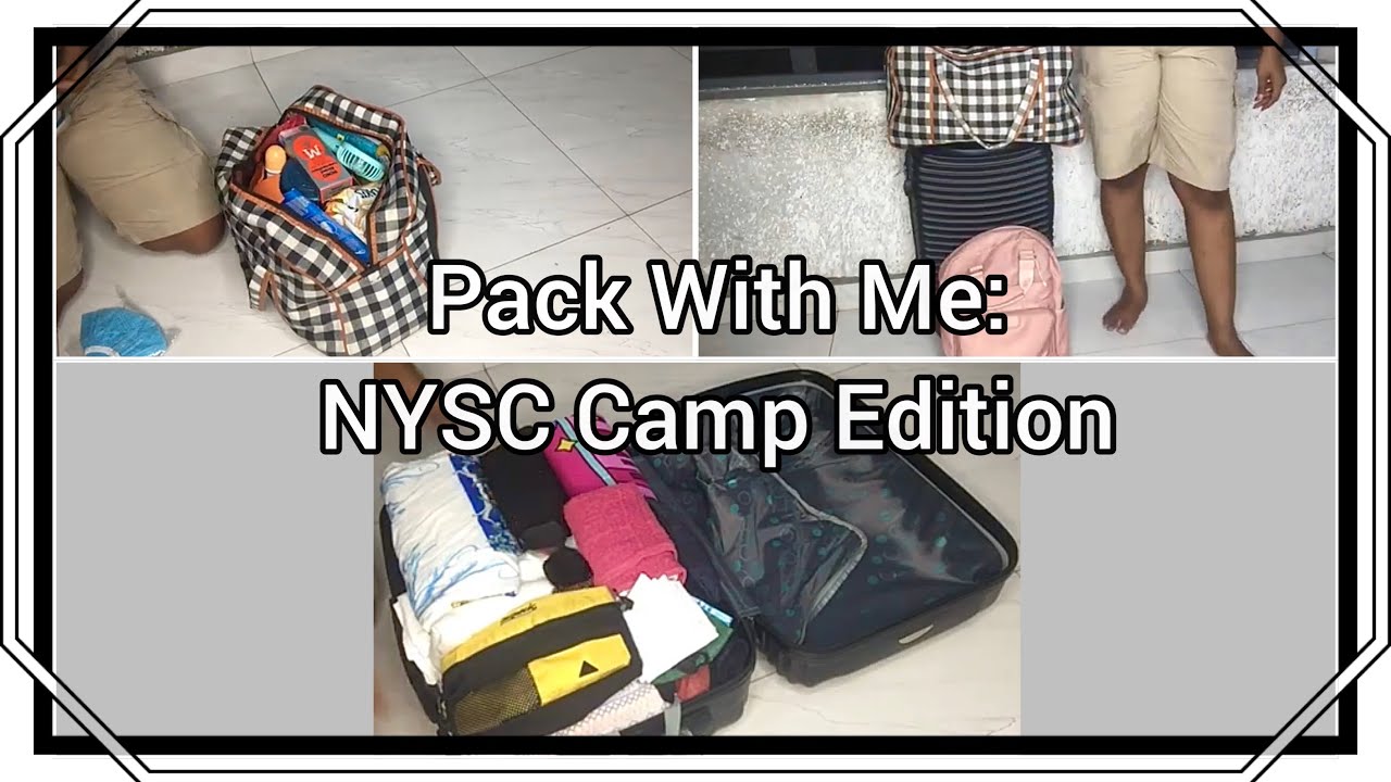 Pack With Me For NYSC Camp || NYSC Camp Essentials || NYSC Series Ep. 1 ...