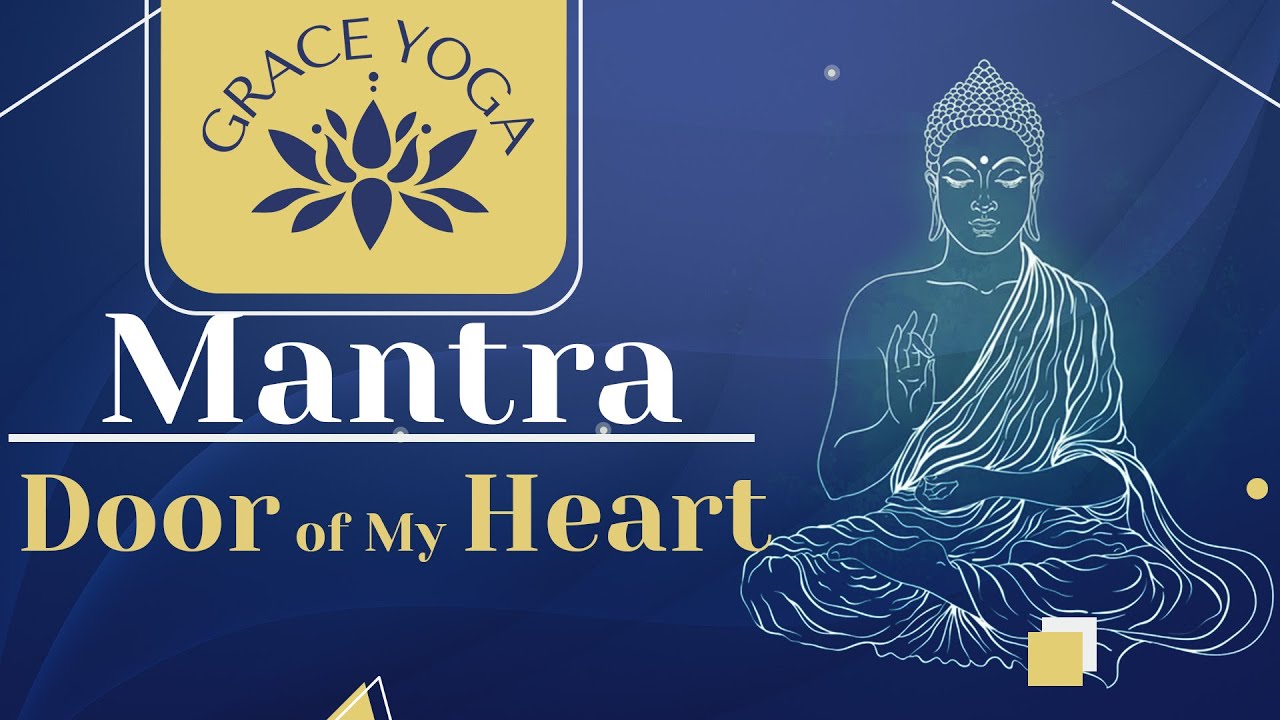 Mantra: Door of My Heart | Guided Meditation - YouTube