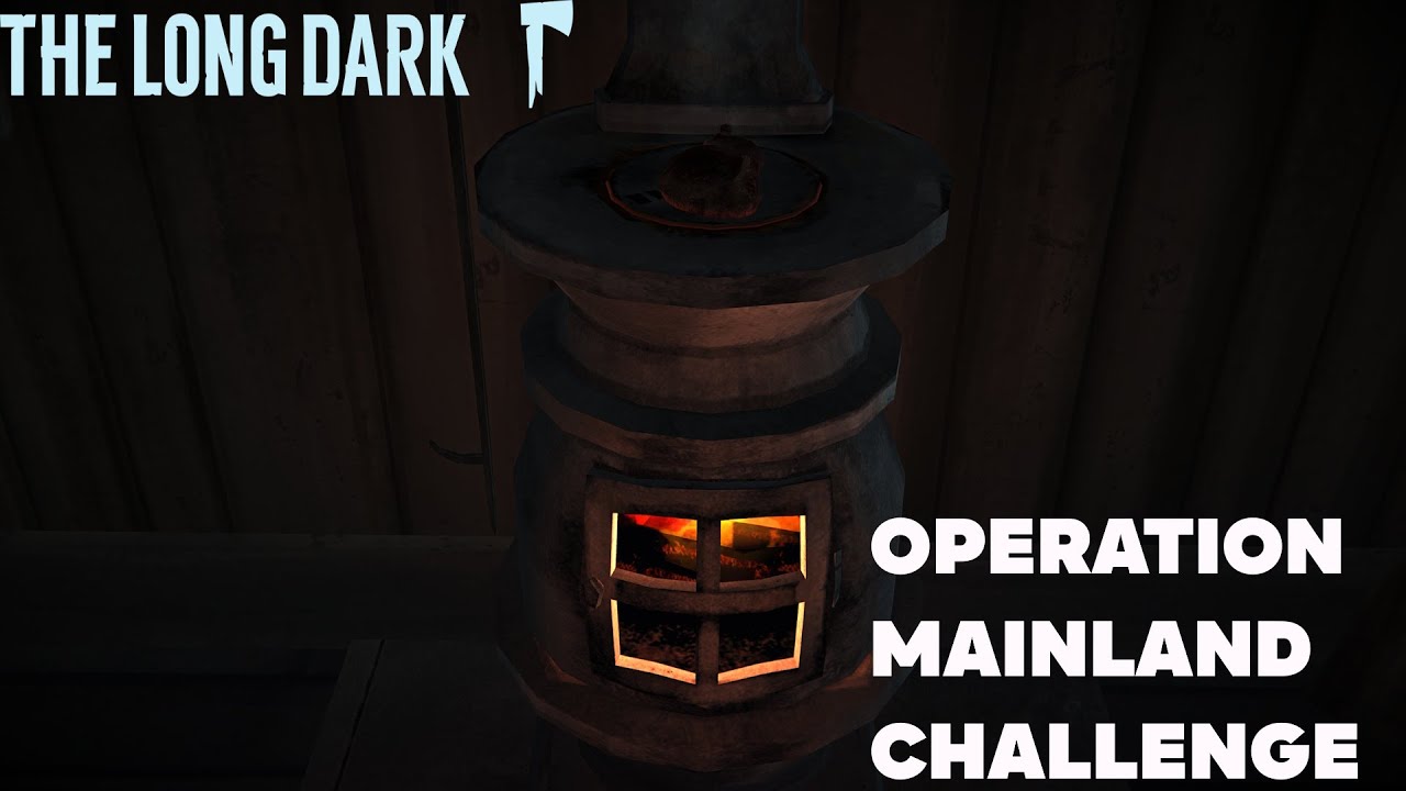 The Long Dark - Operation Mainland Challenge - Part 39 - YouTube