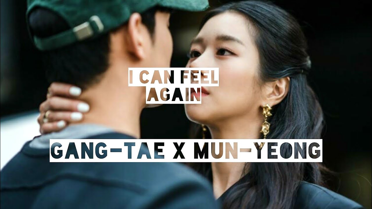 gang-tae and mun-yeoung || I can feel again|| (it's okay not to be okay ...