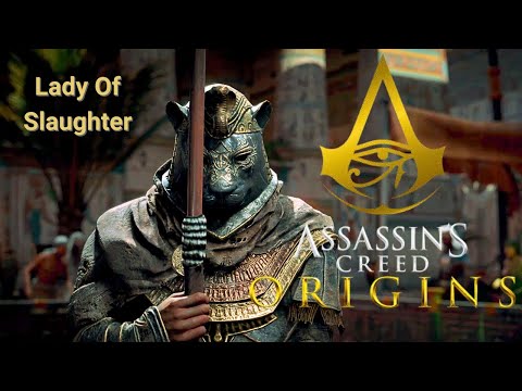 Assassin's Creed Origins | Lady of Slaughter