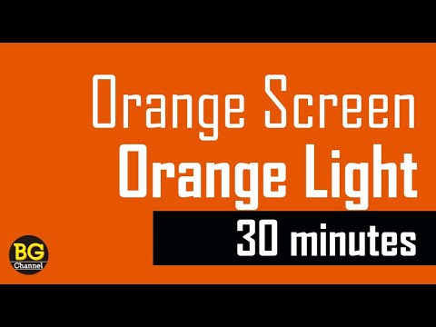Orange Light | Orange Screen | 30 Minutes - YouTube