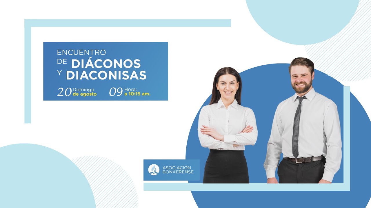 Capacitación de Diáconos y Diaconisas (zoom) - YouTube