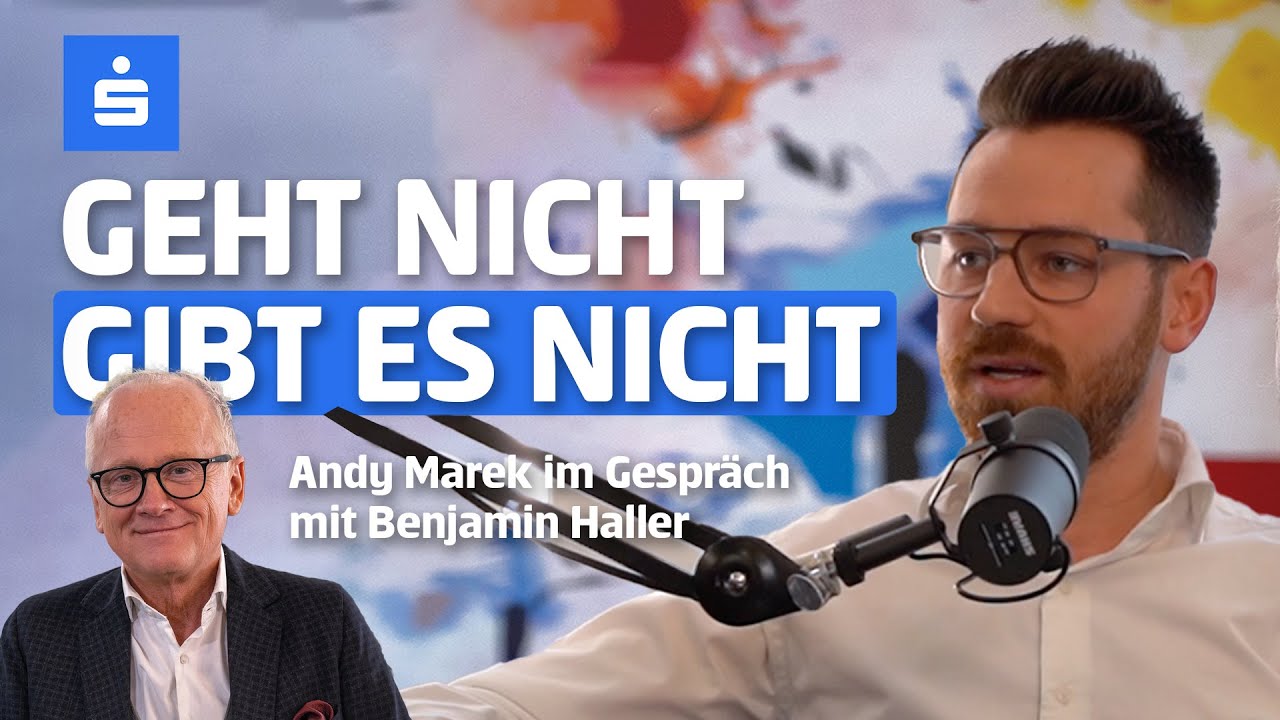 Geht nicht gibt es nicht | Andy Marek im Gespräch mit Benjamin Haller ...
