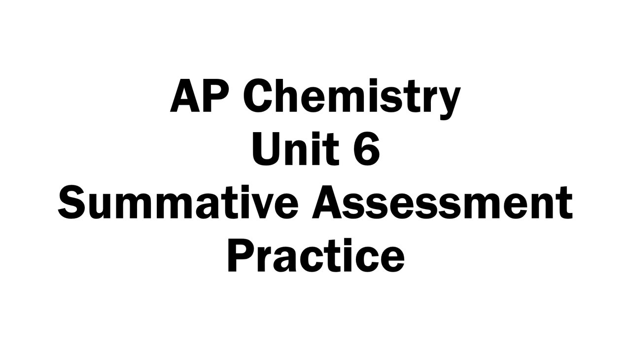 Unit 6 Summative Assessment Practice - YouTube